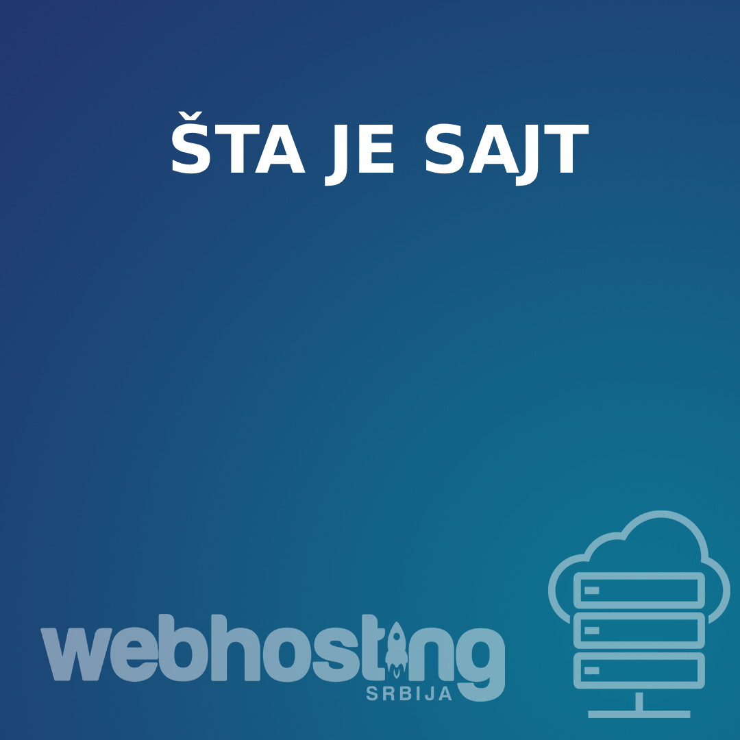 Kako napraviti sajt? - Web Hosting Srbija